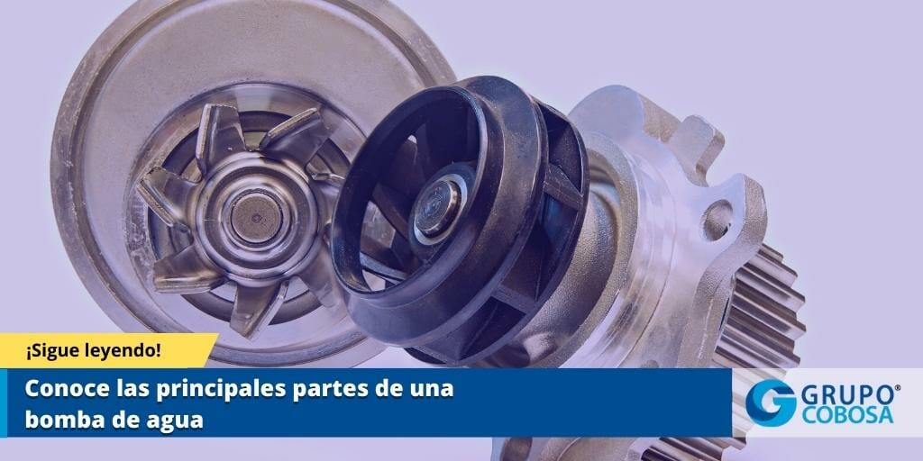 Conoce las principales partes de una bomba de agua - Cobosa